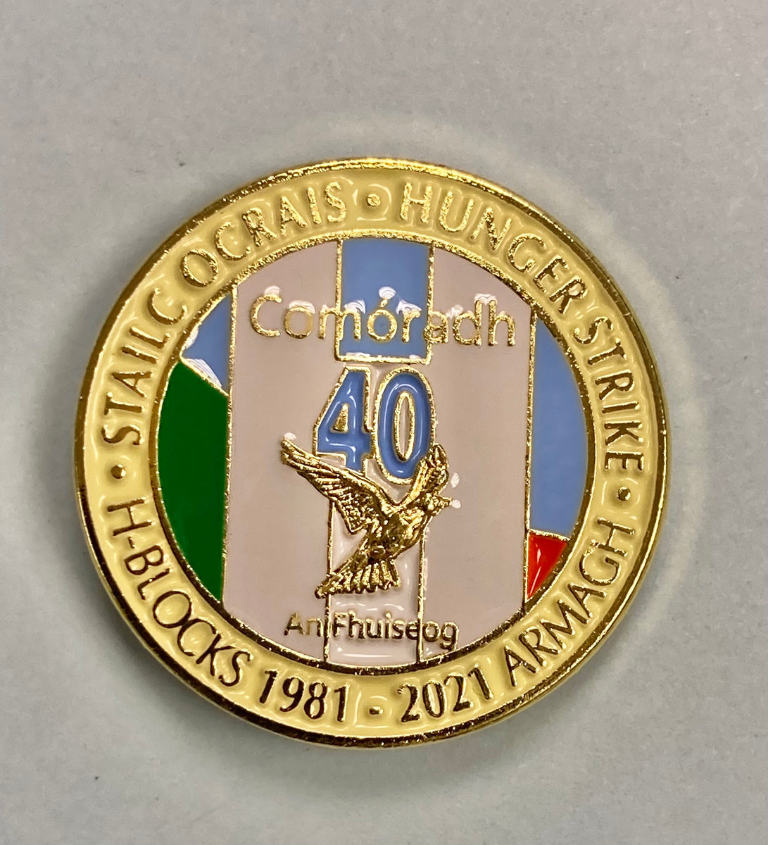 40th Anniversary of 1981 Hunger Strike Badge – An Fhuiseog / The Lark Store