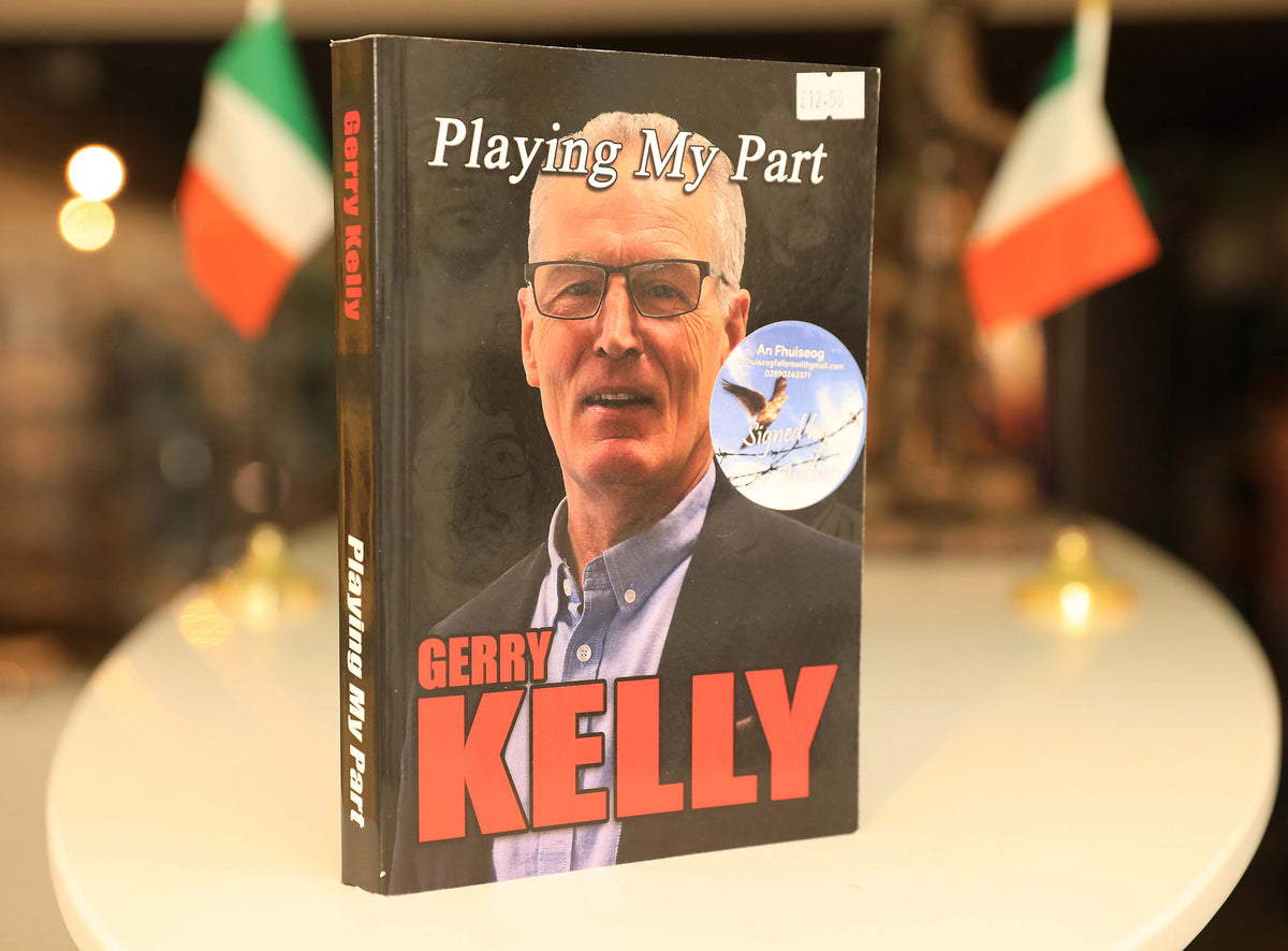 Playing My Part Book, Gerry Kelly – An Fhuiseog / The Lark Store